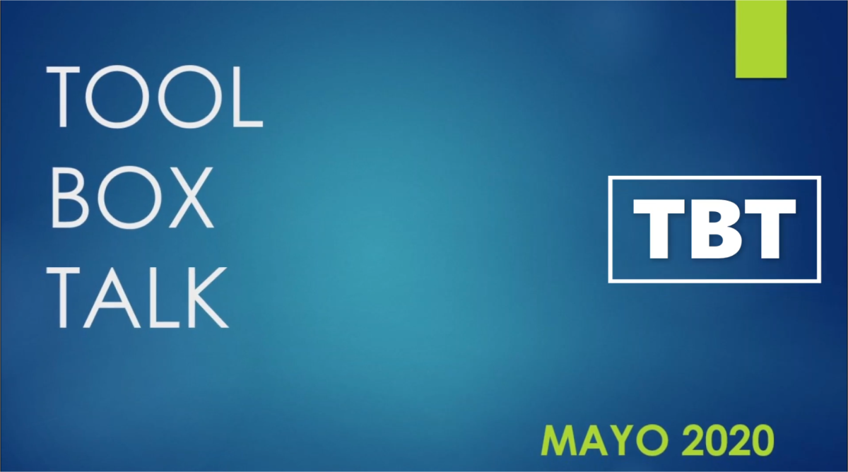 TBT: Tool Box Talk MAYO 2020 - TRANSCENT SA