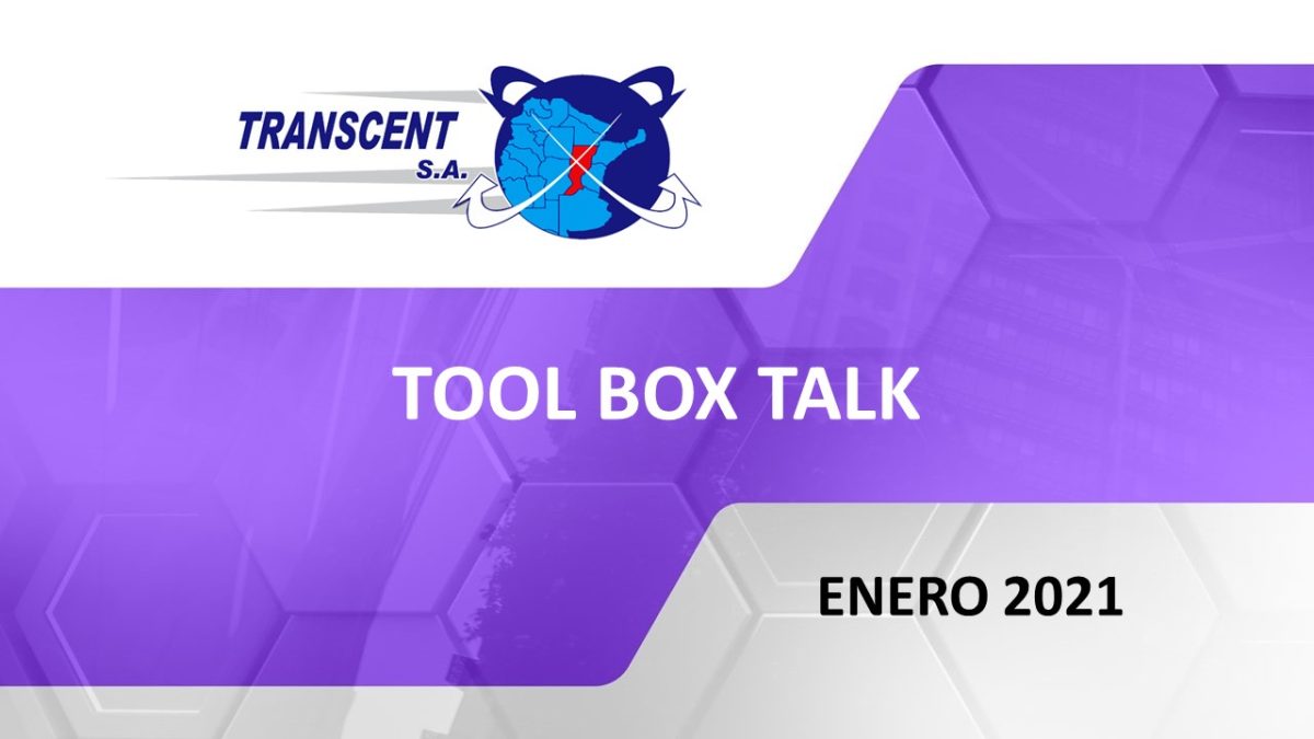 TBT: Tool Box Talk ENERO 2021 - TRANSCENT SA